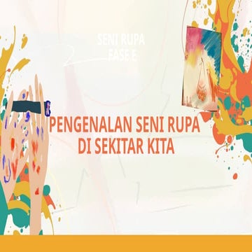 Materi Pengenalan Seni Rupa Fase E/X.pptx