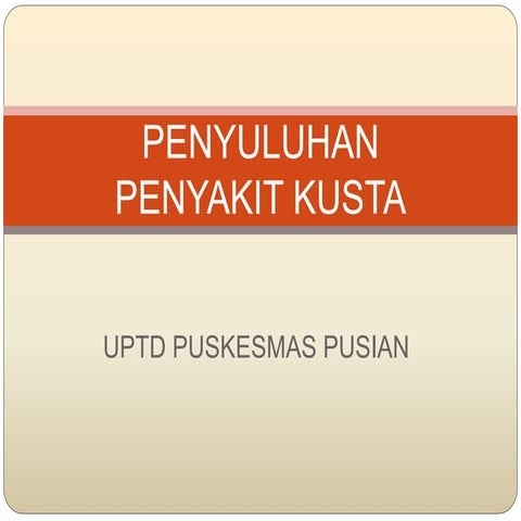 materi penyuluhan kusta.pptx