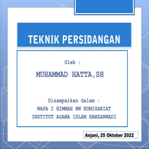 Tata Cara Persidangan di Organisasi : Petunjuk Teknis Pelaksanaan ...