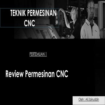 Materi pertemuan 1 perkenalan cnc | PPTX