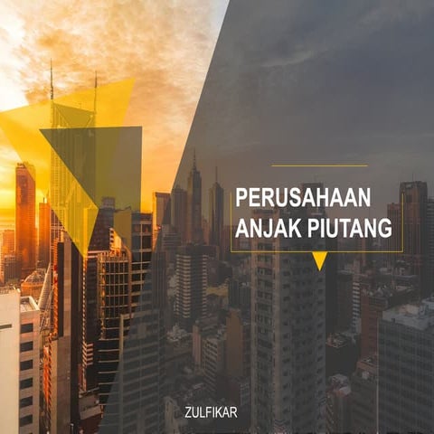 Materi Tentang Perusahaan Anjak Piutang di Indonesia | PPT
