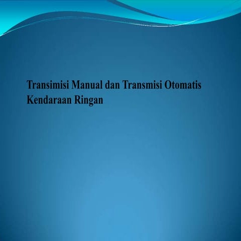 Materi PPT Transmisi Manual dan Otomatis.ppt