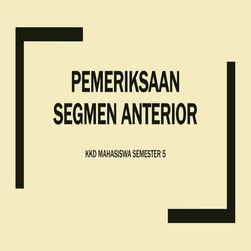 Materi Presentasi KKD Segment anterior.pptx