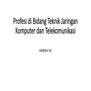 materi profesi kelas X TKJ.pptxksoosakdosak | PPTX