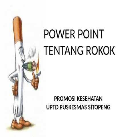 MATERI ROKOK BARU.pptxMATERI ROKOK BARU.pptxMATERI ROKOK BARU.pptxMATERI ROKOK BARU.pptx