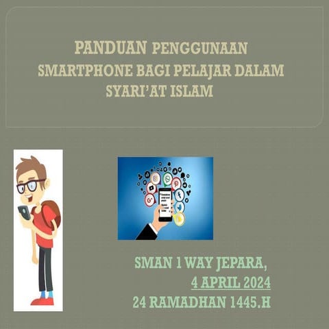 MATERI SANLAT PANDUAN PENGGUNAAN SMARTPHONE SERTA ETIKA DALAM BERMEDIA ...