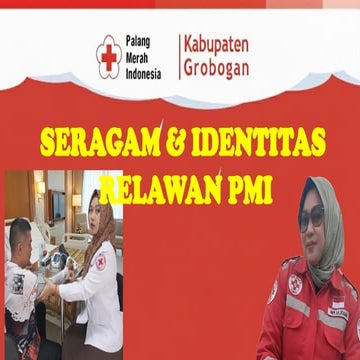 MATERI SERAGAM & IDENTITAS RELAWAN PMI.pptx