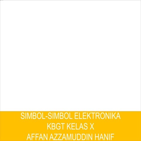 Materi Simbol Komponen UNTUK SMK KELAS X.pptx