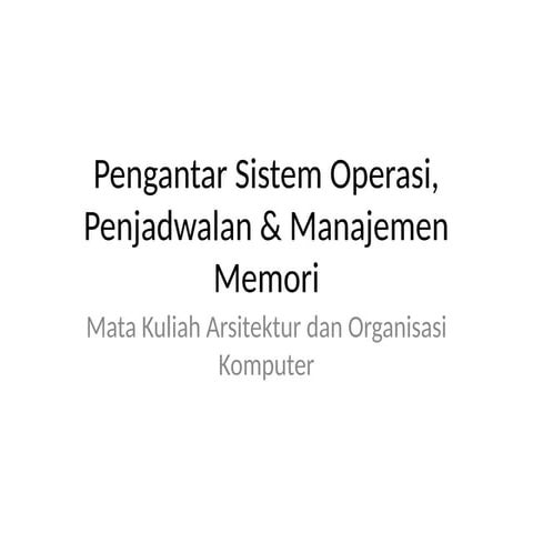 Materi_Sistem_Operasi_Penjadwalan_Memori.pptx
