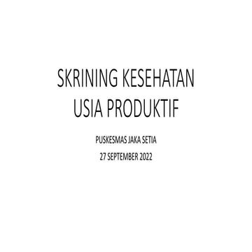 PENYULUHAN SKRINING KESEHATAN USIA PRODUKTIF | PPTX