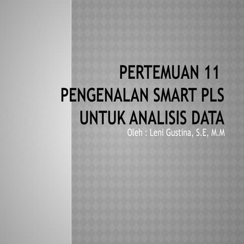 @Pengenalan aplikasi smart PLS 3.0 .pptx