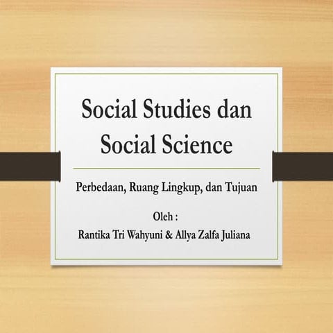 Materi_Social_Studies_vs_Social_Science_jadi.pptx