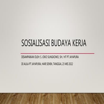 MATERI SOSIALISASI BUDAYA KERJA.pptx