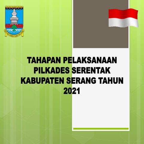 Materi Sosialisasi Tahapan Pilkades Serentak kab. Serang 2021.pptx