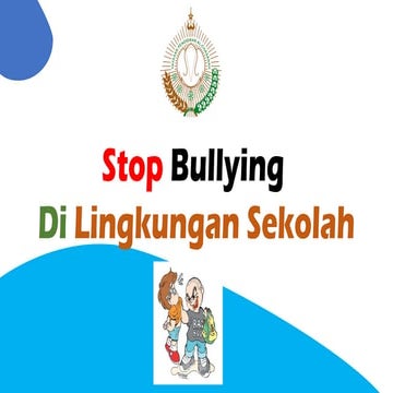 Materi Stop Bully bagi anak usia sekolah.pptx