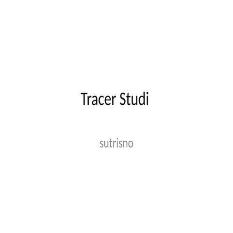 Materi Tracer Studi pada workshop smk pk | PPTX