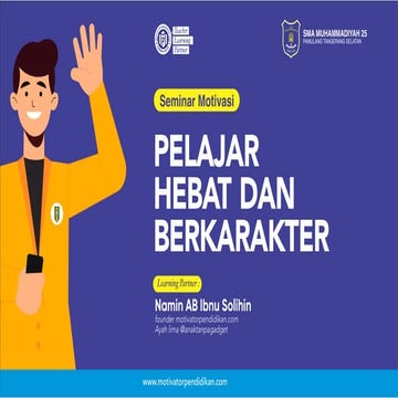 MATERI TRAINING MOTIVASI PELAJAR HEBAT BERKARAKTER DAN BERDAMPAK 2025.pdf