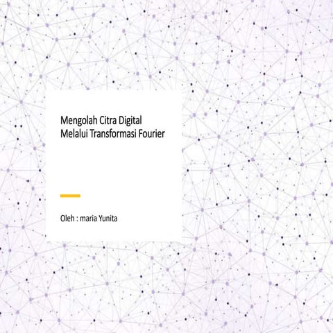 Materi dan penjelasan trasnformasi fourier.pptx