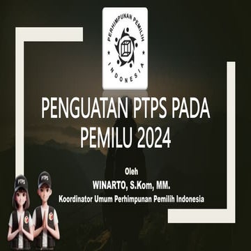 MATERI WINARTO PENGUATAN PTPS PADA PEMILU 2024.pptx