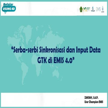 Materi Emis GTK 4.0 Serba-serbi Sinkronisasi dan Input data GTK.pdf