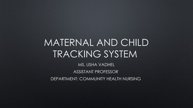 Mother and child tracking system | PPTX