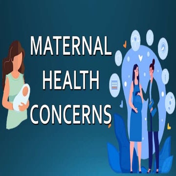 Maternal Health Concerns topic in health.pptx | Pregnancy ...