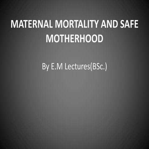 SAFE MOTHERHOOD.pptx