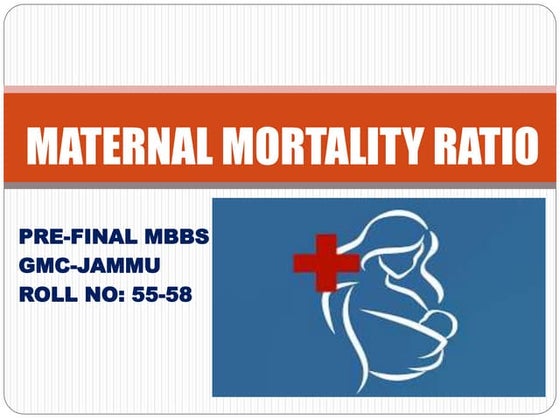 Maternal mortality rate and its prevention | PPTX