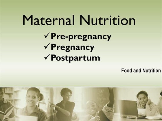 Nutrition during pregnancy and lactation | PPT | Pregnancy ...