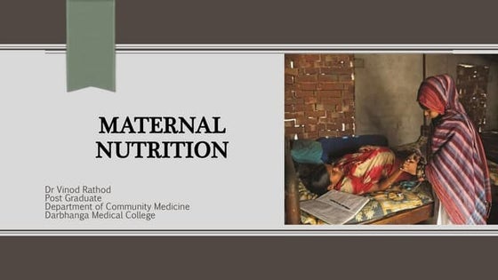 Maternal Nutrition | PPTX | Pregnancy | Reproductive Health