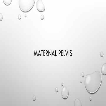 Maternal pelvis..types..delivery assessment | PPTX