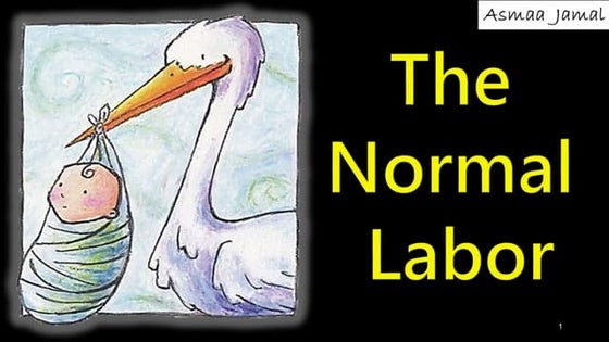 Stages of Normal Labor- easy explanation | PPT