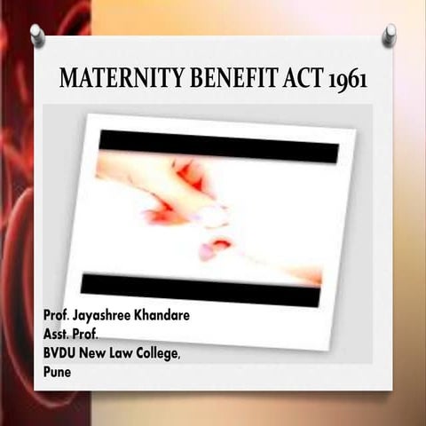 Maternitybenefitact1961 | PPTX