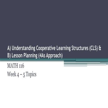 Understanding Cooperative Learning Structure-Math-116-Week-4-5.pptx
