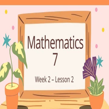 MATH-7-Q1W2-LESSON EXEMPLAR BASED PRESENTATION | PPTX