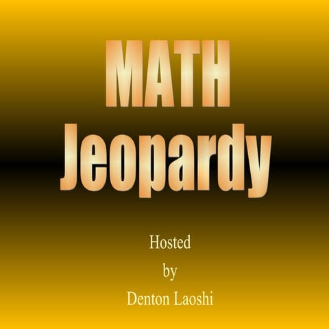 Math Jeopardy Unit 6 | PPT
