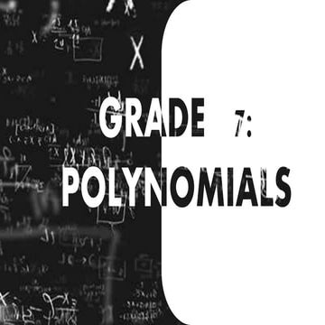 GRRADE 7: POLYNOMIALS | PPTX | Physics | Science