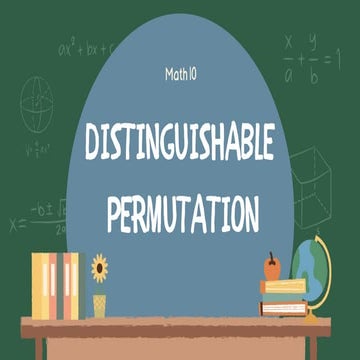 MATH-Q3-M4-Distinguishable Permutation For GRade 10 students | PPTX