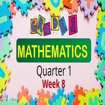 MATH-WEEK8- grade 1 quarter 1-DAY-1.pptx