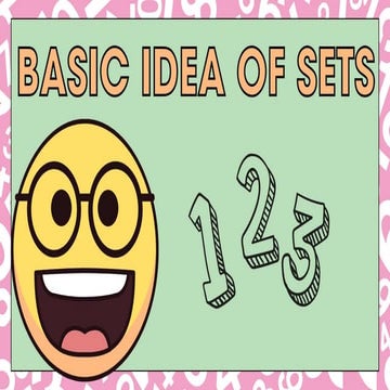 Basic Idea of Sets and How do we write a set | PPT