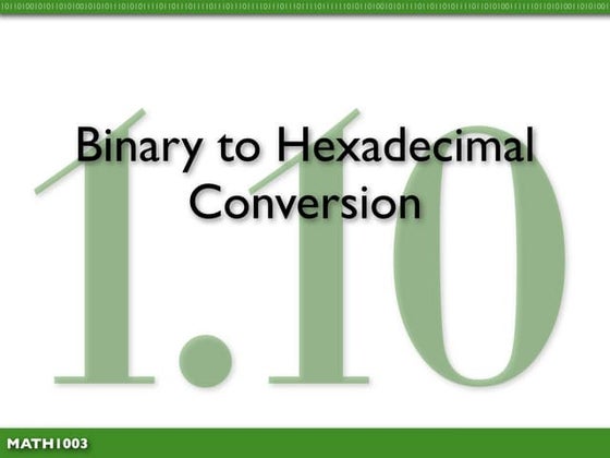 Converting Binary to Hexadecimal | PPT Converting Binary to Hexadecimal | PPT