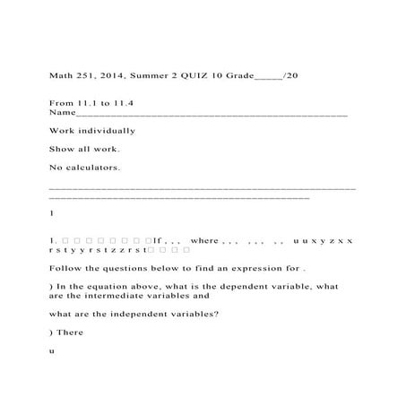 Math 251, 2014, Summer 2 QUIZ 10 Grade_____20 From 11..docx