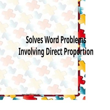 Direct Proportion. Math 2nd Q Week 2 Day 4.pptx