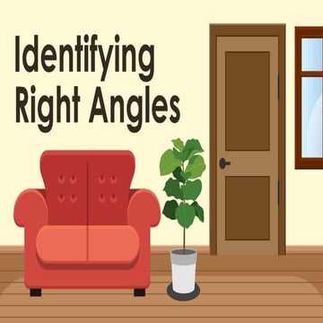 MATH3 Q1 W3 DAY3-Identifying Right Angles (1).pptx