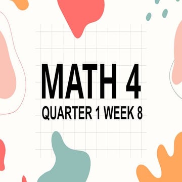 MATATAG CURRICULUM Math G4 Quarter 1 Week 7 | PPTX