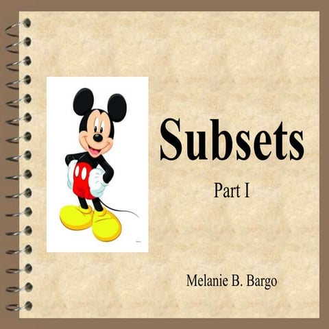 Math 504 Subsets (Melanie B. Bargo).ppt
