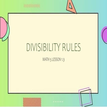 Use divisibility rules for 2, 5, and 10 to find the common factors of ...