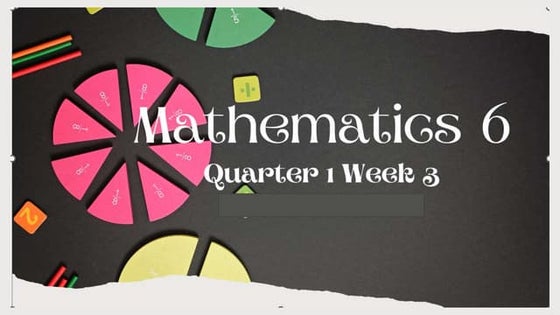 MATH 6 Q1 WK 9 D1-2-C.pptx