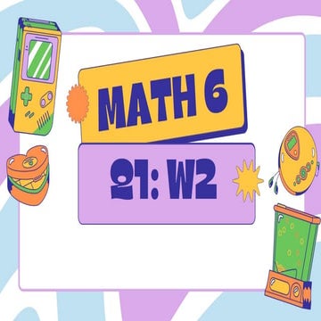 math6 quarter 2 week 2 powerpoint presentation | PPTX