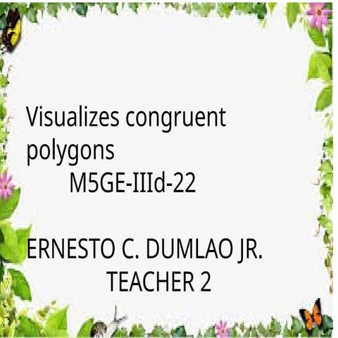 Math 5 Visualization of Congruent Polygons | PPTX